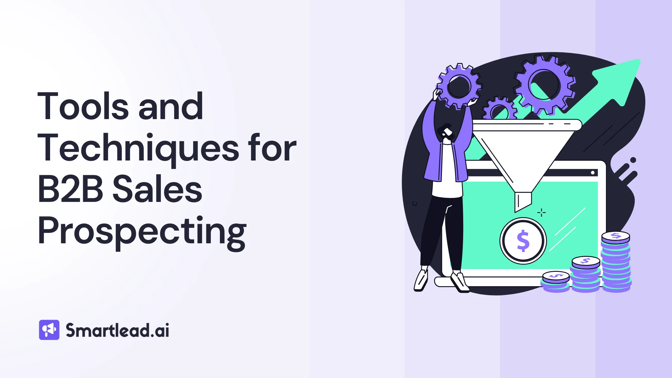 Tools and Techniques for B2B Sales Prospecting